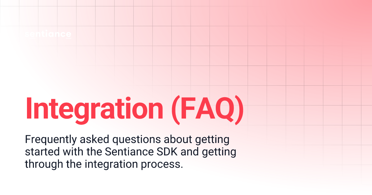 Integration (FAQ) | Sentiance
