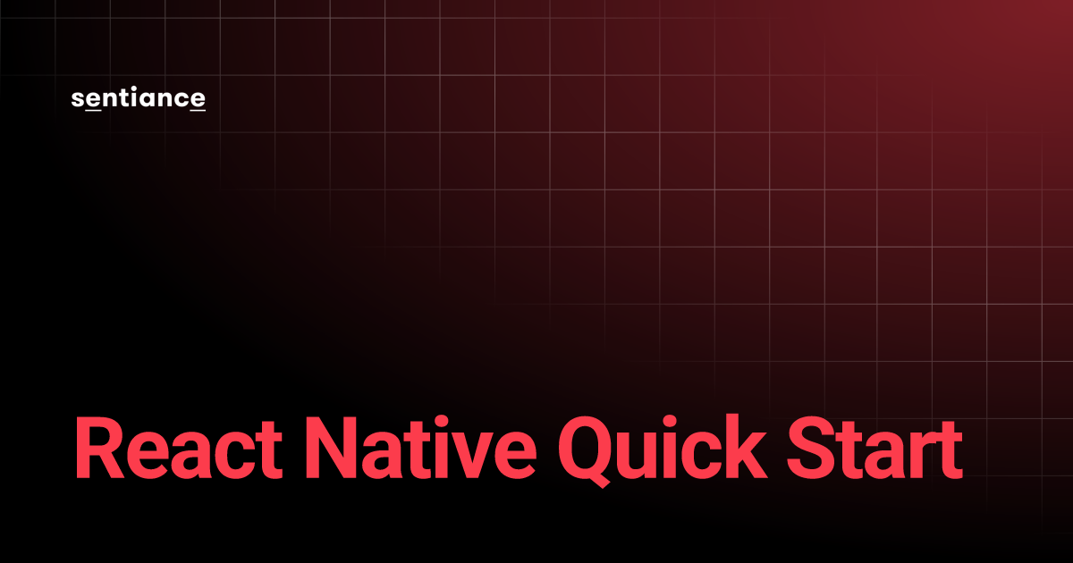 React Native Quick Start | Sentiance
