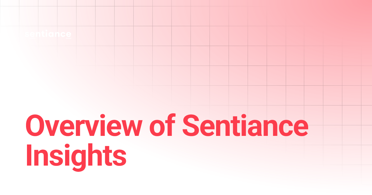 Overview of Sentiance Insights | Sentiance
