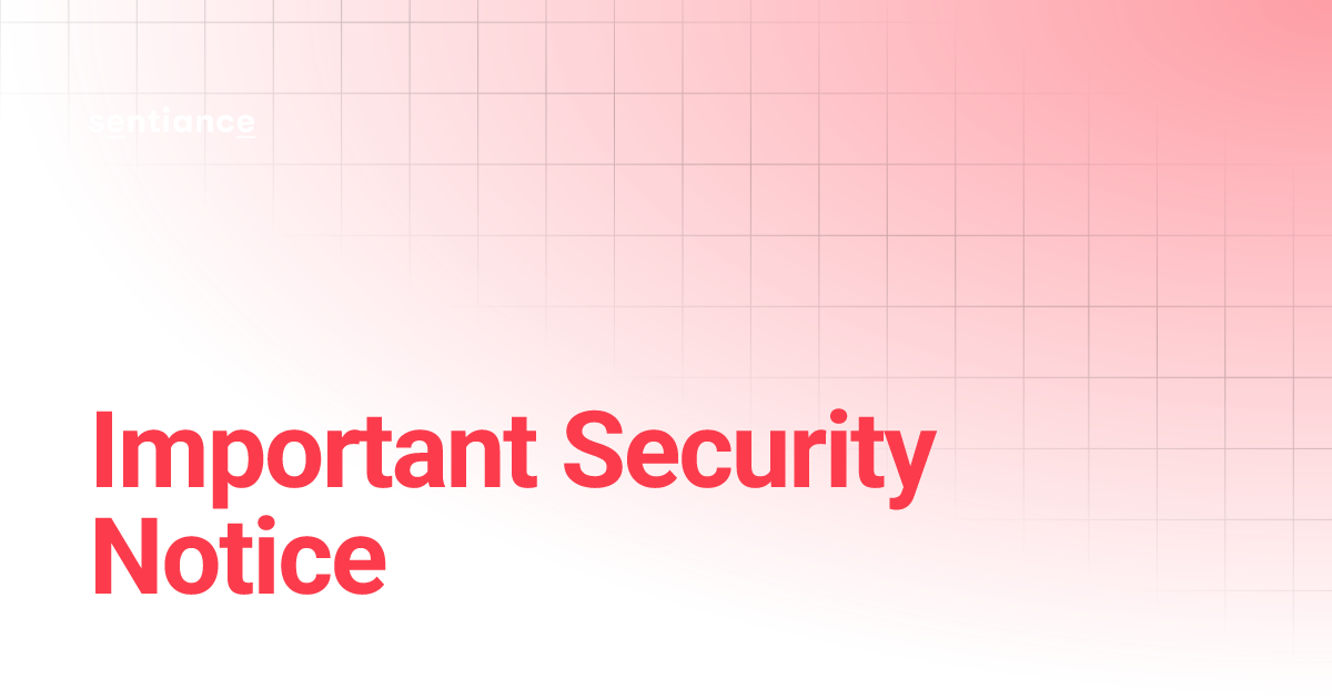 Important Security Notice | Sentiance