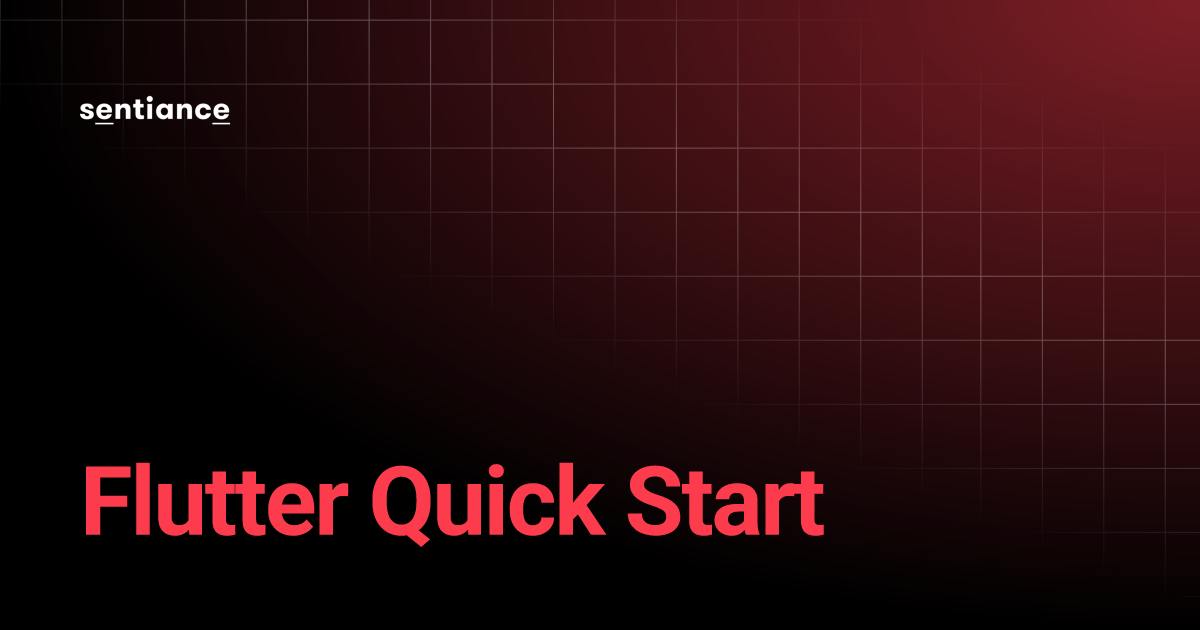 Flutter Quick Start | Sentiance